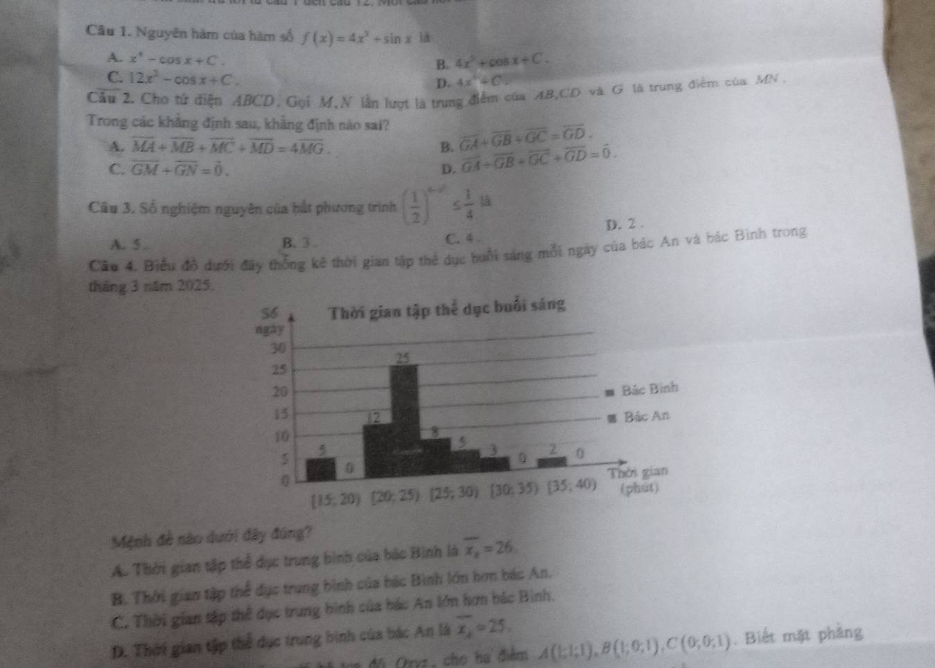 Giải quyết:Cầu 1. Nguyên hàm của hàm số f(x)=4x^3+sin x N A. x^4-cos x ...