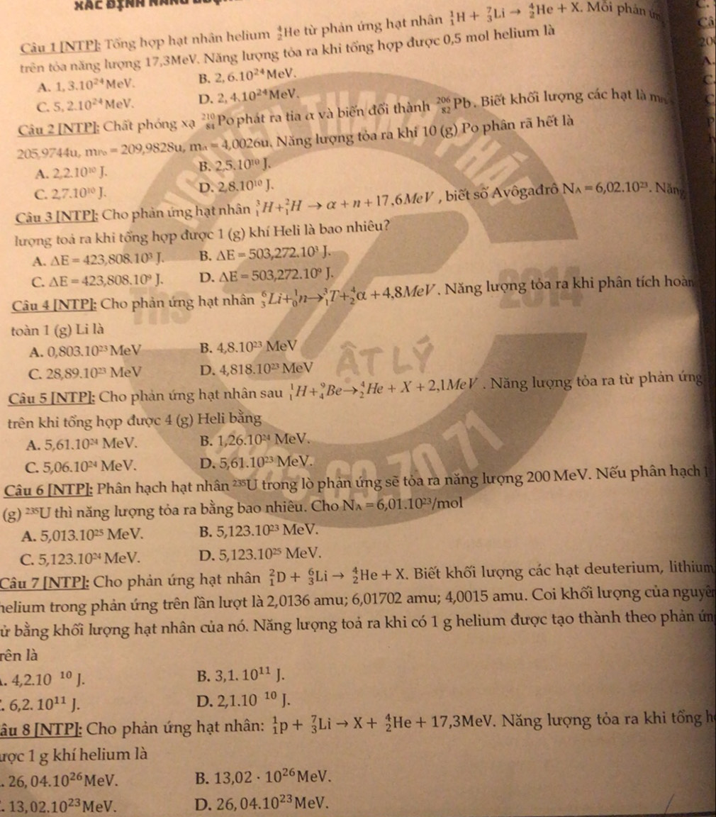 Giải quyết:Câ Câu 1 [NTP]: Tống hợp hạt nhân helium beginarrayr 4 ...