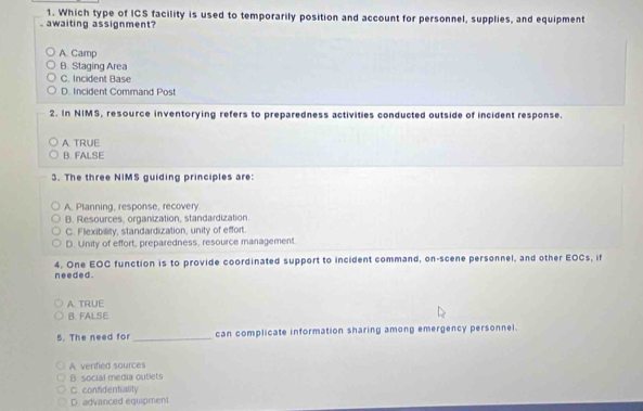 Solved: Which type of ICS facility is used to temporarily position and ...