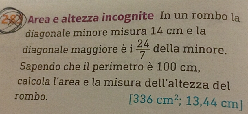 Risolto:Area e altezza incognite In un rombo la diagonale minore misura ...