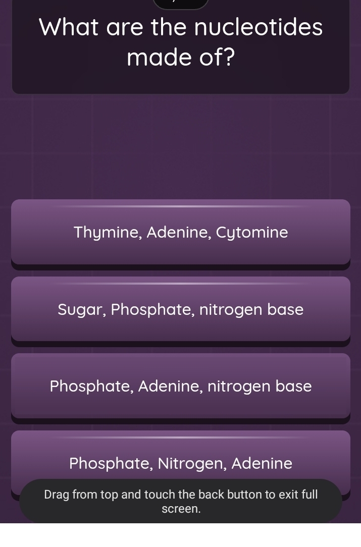 Solved: What are the nucleotides made of? Thymine, Adenine, Cytomine Sugar, Phosphate, nitrogen ...