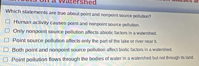 Solved: a watershed Which statements are true about point and nonpoint ...