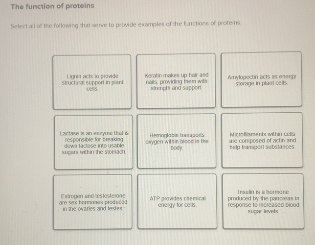 Solved: The function of proteins Select all of the following that serve ...