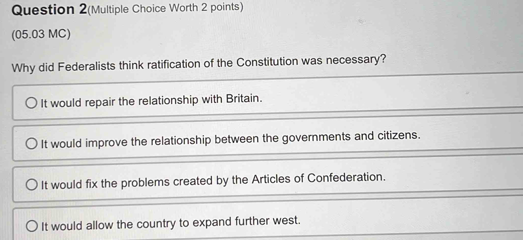 Solved: Question 2(Multiple Choice Worth 2 points) (05.03 MC) Why did ...