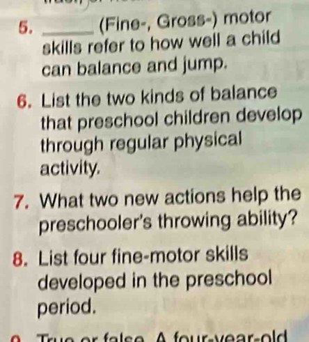Solved: (Fine-, Gross-) motor skills refer to how well a child can ...