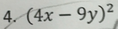 Solved: (4x-9y)^2 [Math]