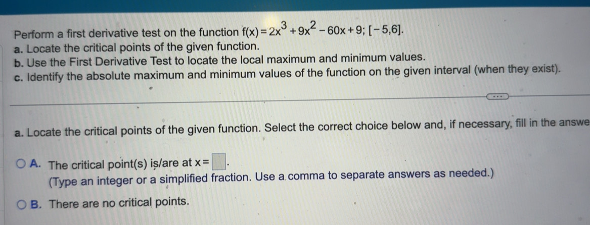 Solved: Perform a first derivative test on the function f(x)=2x^3+9x^2 ...