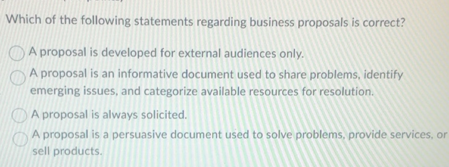 Solved: Which of the following statements regarding business proposals ...