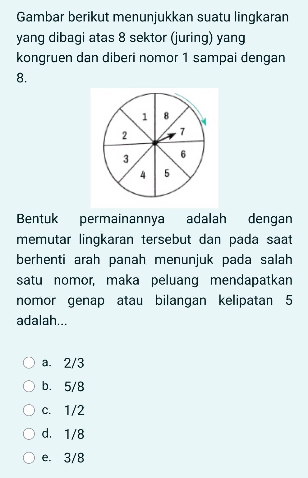Telah dijawab:Gambar berikut menunjukkan suatu lingkaran yang dibagi ...