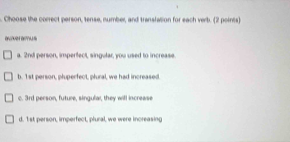 Solved: Choose the correct person, tense, number, and transiation for ...