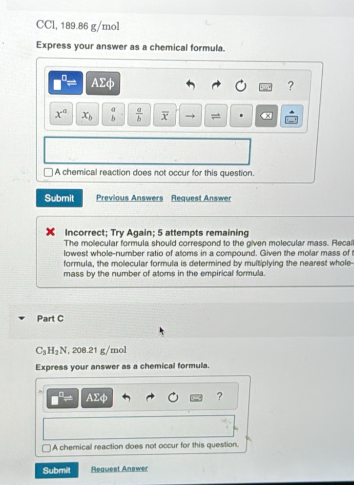 Solved: CCl, 189.86 g/mol Express your answer as a chemical formula ...