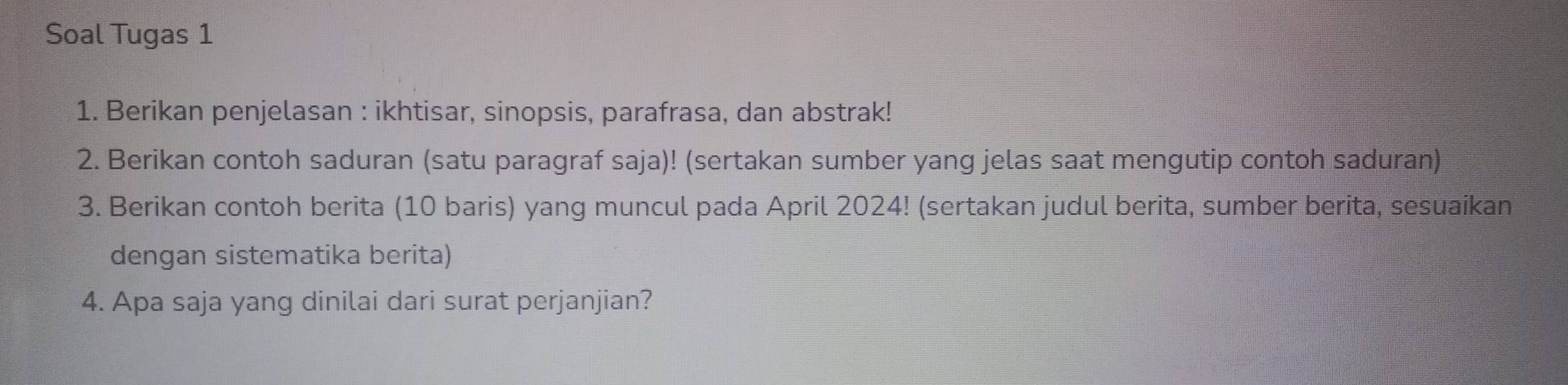 Telah dijawab:Soal Tugas 1 1. Berikan penjelasan : ikhtisar, sinopsis ...