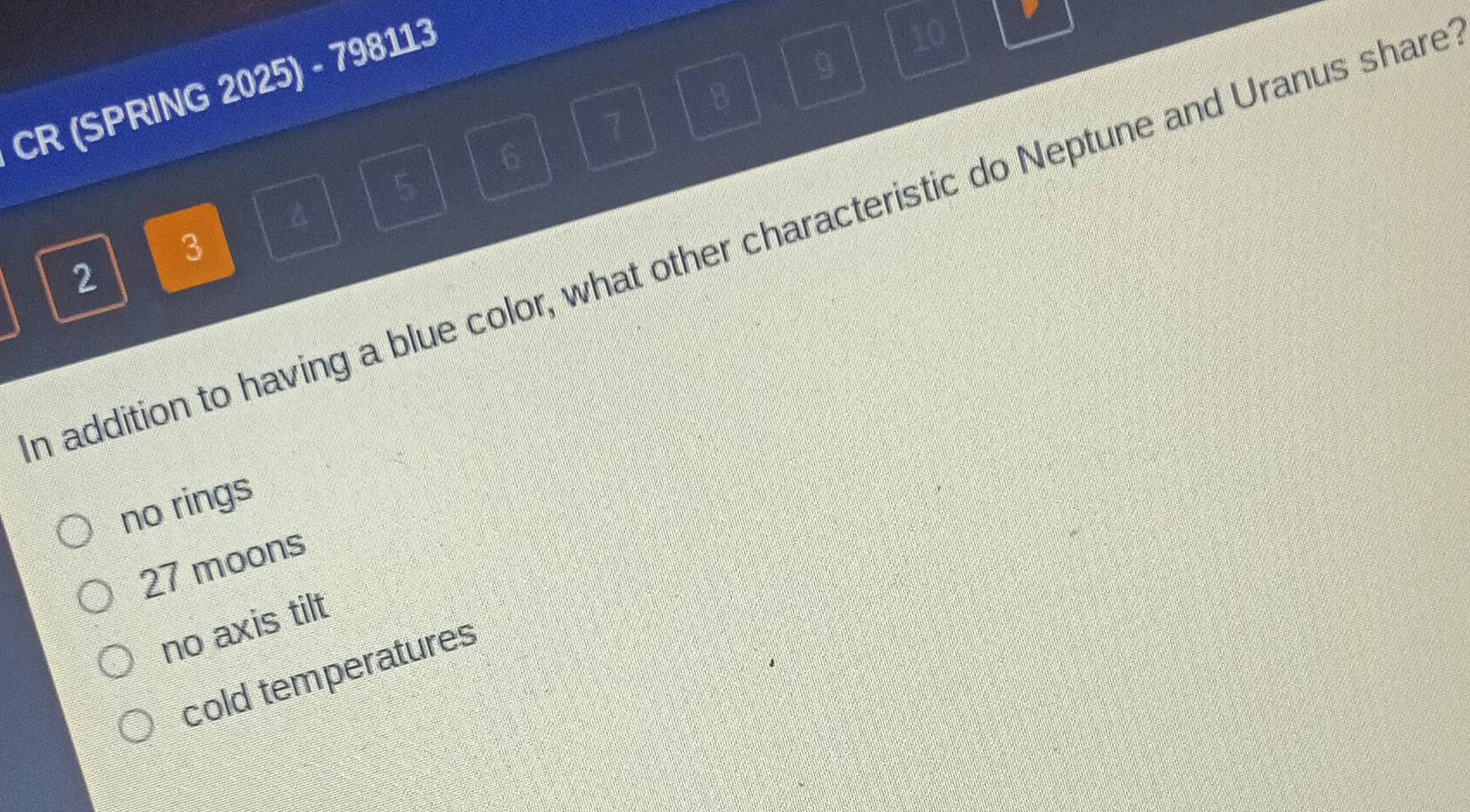 Solved: CR (SPRING 2025) - 798113 10 9 8 6 7 5 4 2 n addition to having ...