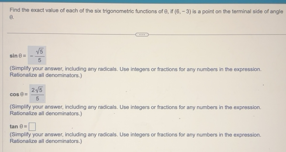Solved: Find the exact value of each of the six trigonometric functions ...