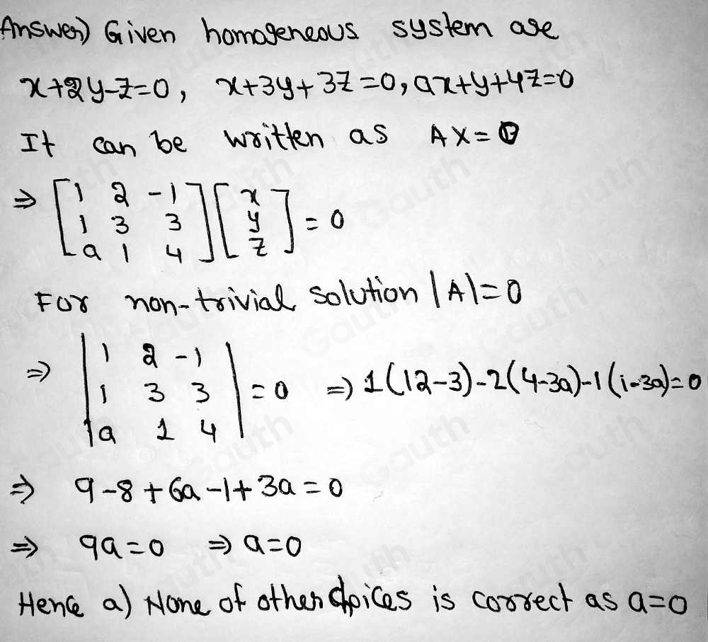 Solved: Find all values of a such that the homogeneous system ...