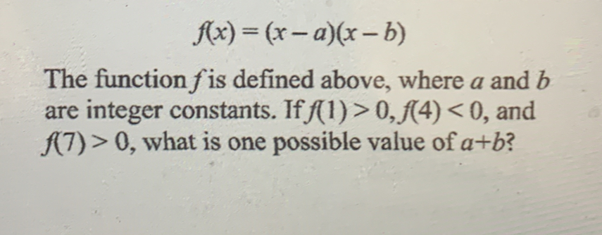 Solved: f(x)=(x-a)(x-b) The function f is defined above, where a and b are integer constants. If ...