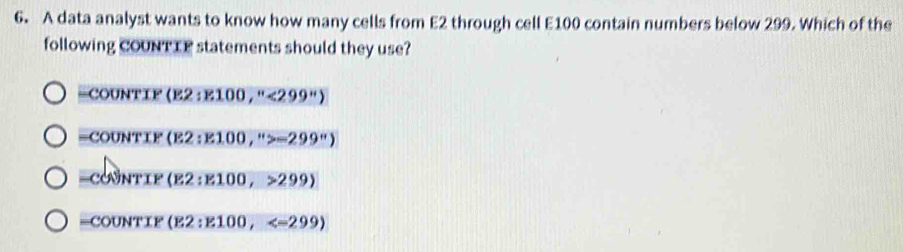Solved: A data analyst wants to know how many cells from E2 through ...