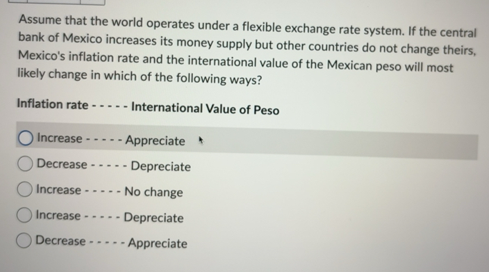 Solved: Assume that the world operates under a flexible exchange rate ...
