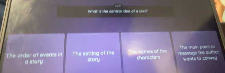Solved: What is the central idea of a text? The main point or The order ...