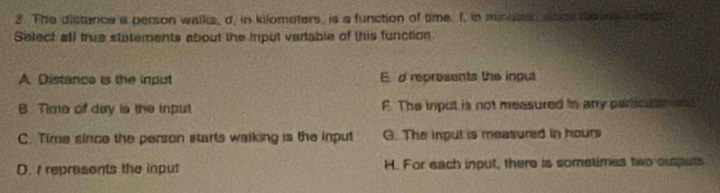Solved: The distance a person walks, d, in kilometers, is a function of ...