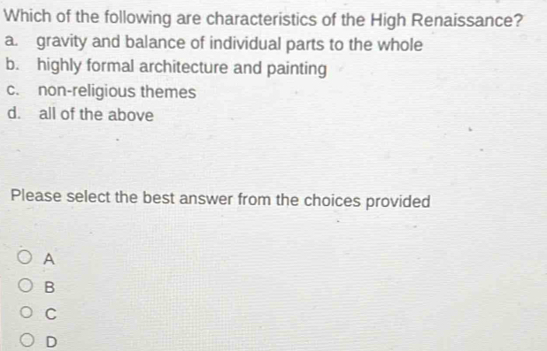 Solved: Which of the following are characteristics of the High ...