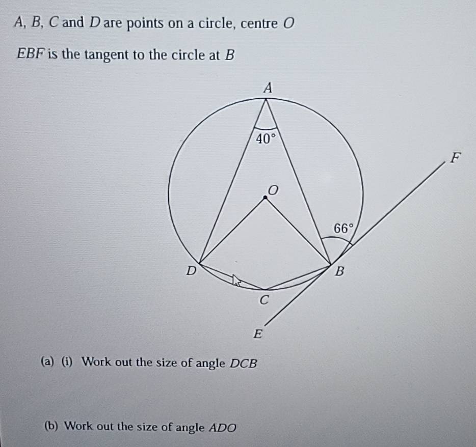 Solved: A, B, C and D are points on a circle, centre O EBF is the ...