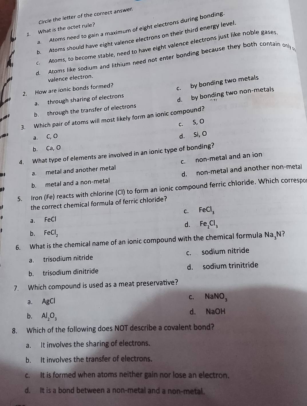 Solved: Circle the letter of the correct answer. a. Atoms need to gain ...