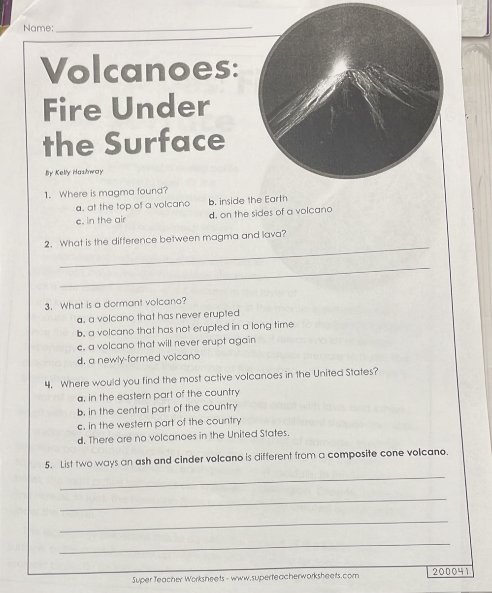 Solved: Name:_ Volcanoes: Fire Under the Surface By Kelly Hashway 1 ...