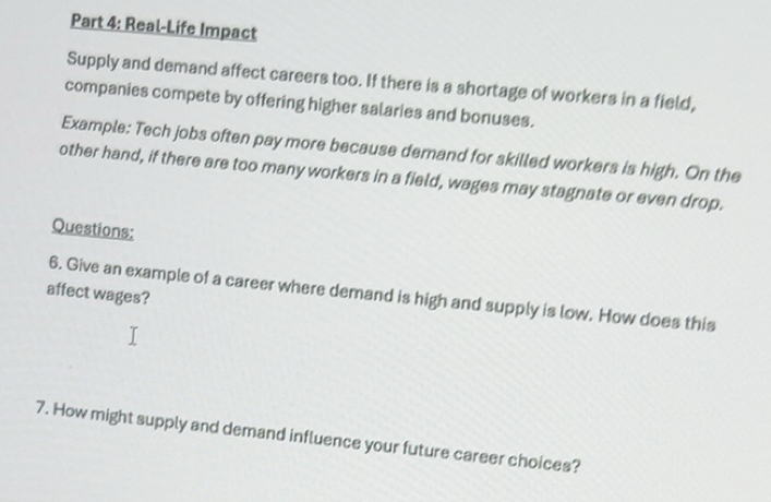 Solved: Real-Life Impact Supply and demand affect careers too. If there ...