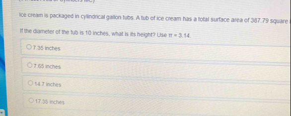 Solved: ice cream is packaged in cylindrical gallon tubs. A tub of ice ...