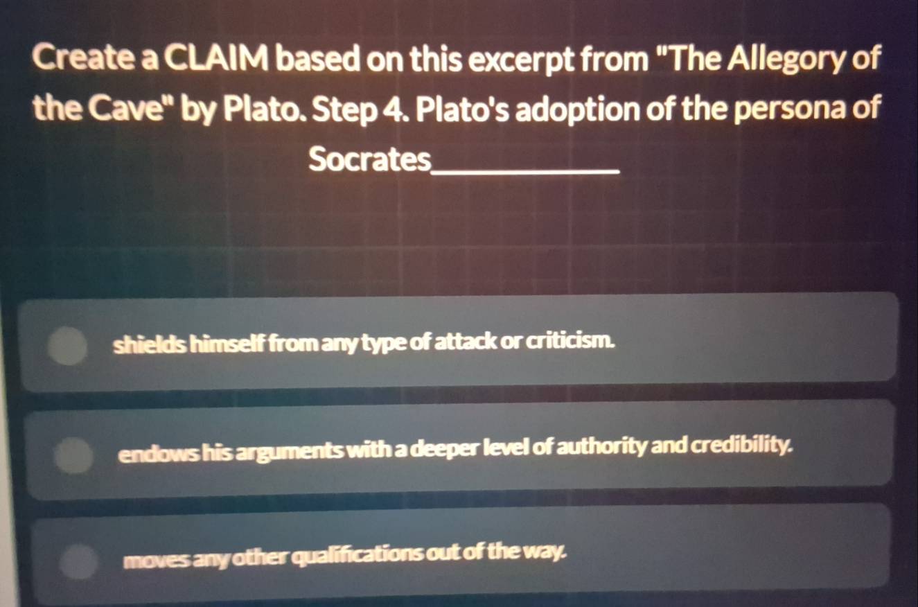 Solved: Create a CLAIM based on this excerpt from "The Allegory of the ...