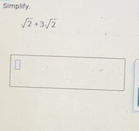 Solved: Simplify. sqrt(2)+3sqrt(2) [Math]