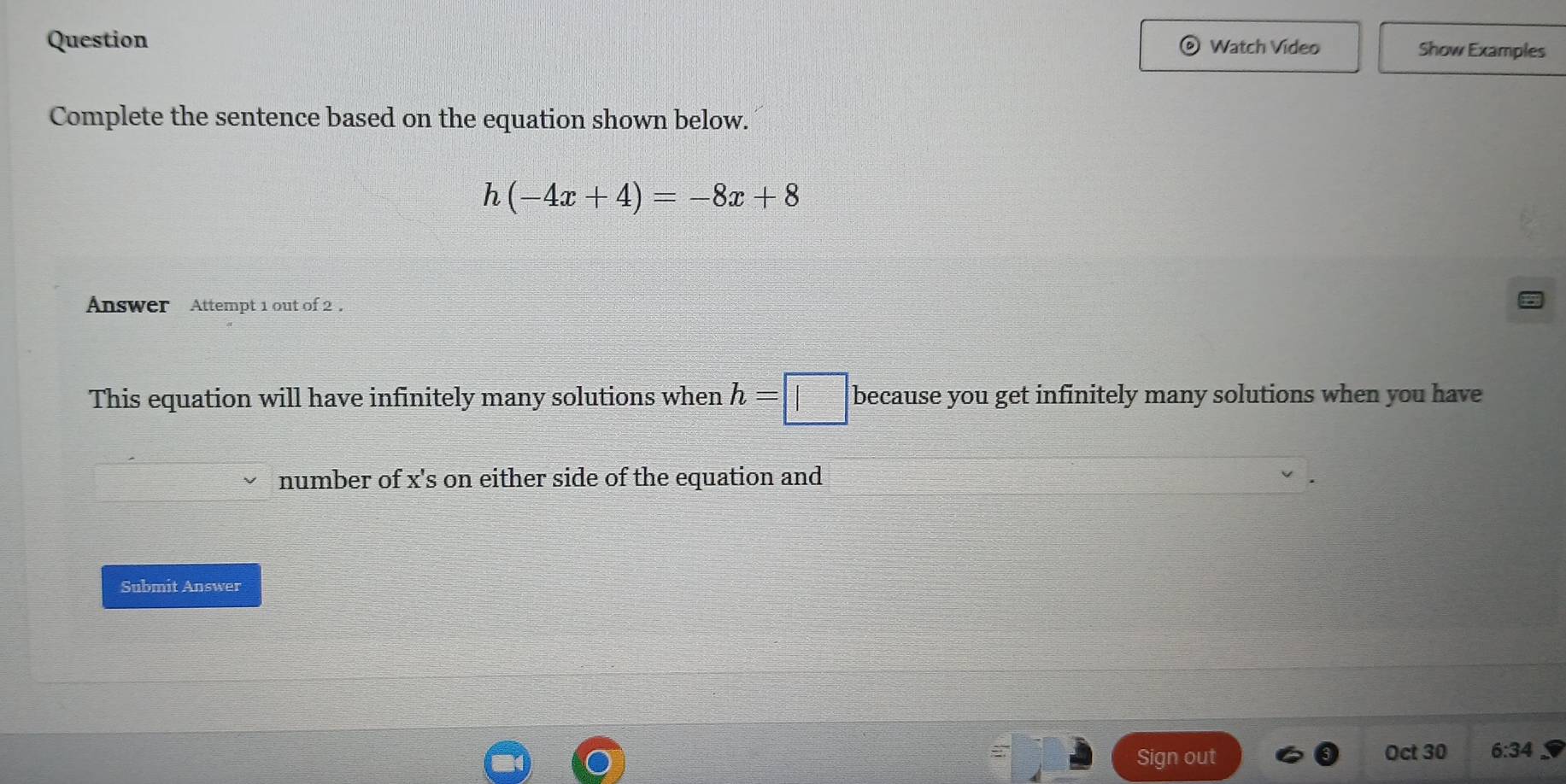 Solved: Question Watch Video Show Examples Complete the sentence based ...