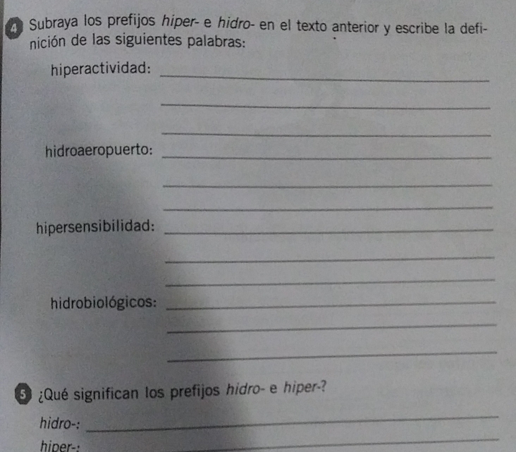 Resuelto:Subraya los prefijos híper- e hidro- en el texto anterior y ...
