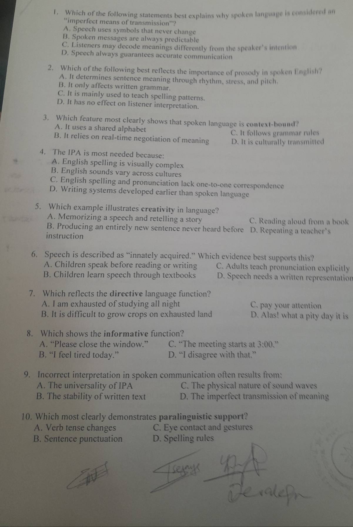 Résolu :Which of the following statements best explains why spoken ...