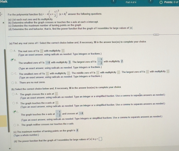 Solved: Hwk Part 4 of 4 Points: 0) of For the polynomial function f(x ...