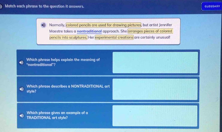 Solved: Match each phrase to the question it answers. GLOSSARY Normally ...