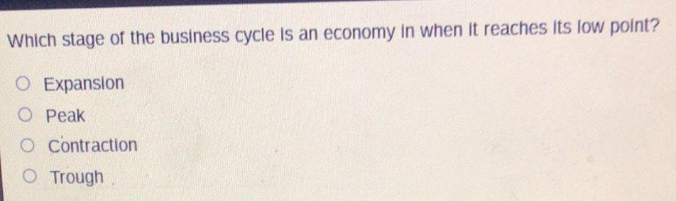 Resuelto:Which stage of the business cycle is an economy in when it ...