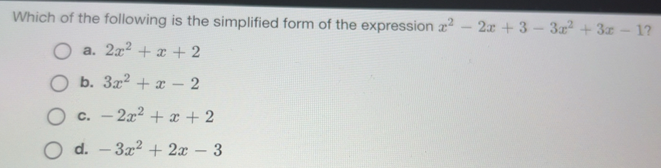 Solved: Which of the following is the simplified form of the expression ...