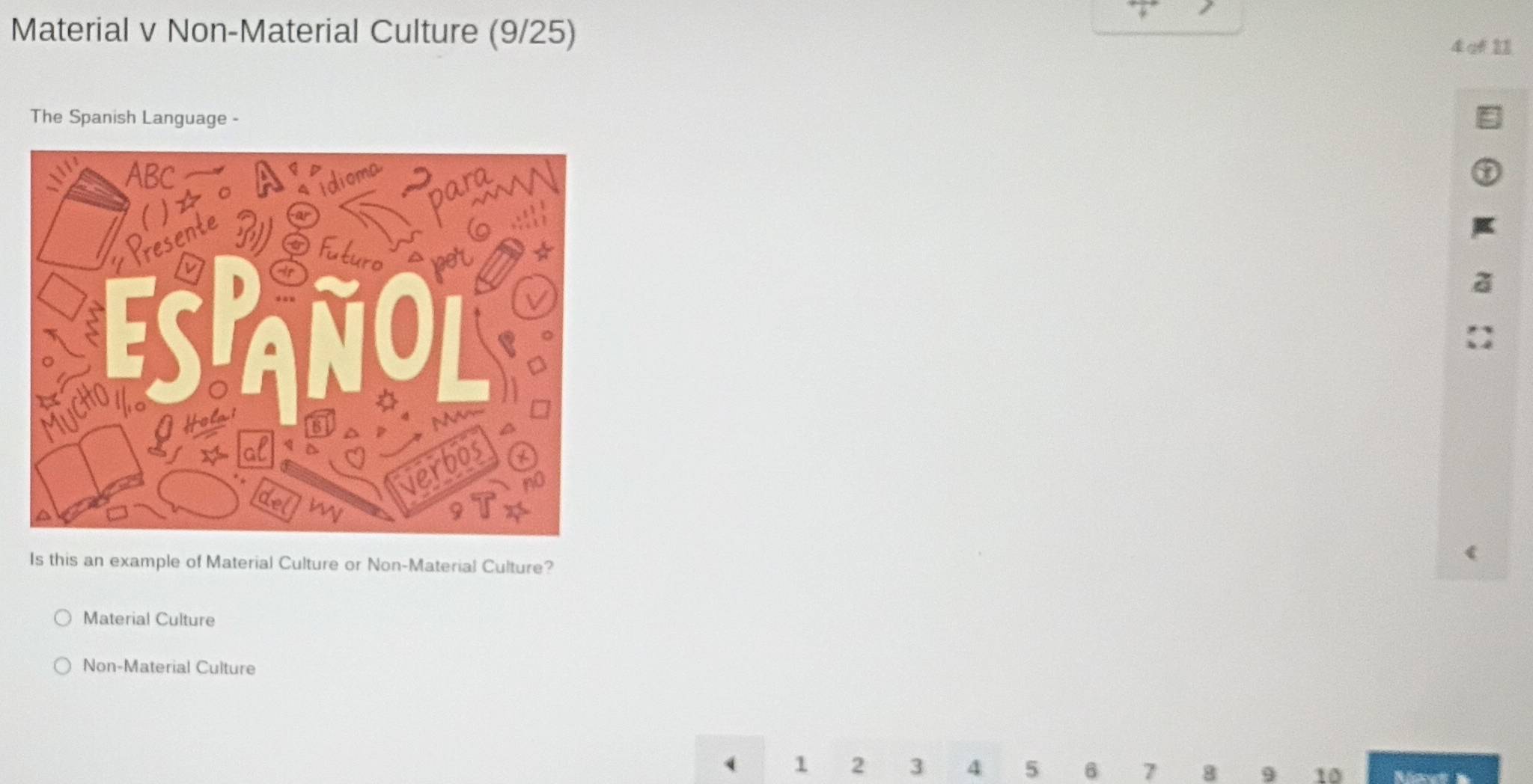 Solved: Material v Non-Material Culture (9/25) 4of 21 The Spanish ...