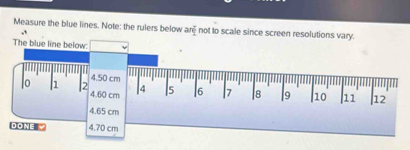 Solved: Measure the blue lines. Note: the rulers below are not to scale ...