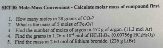Solved: SET B: Mole-Mass Conversions - Calculate molar mass of compound ...