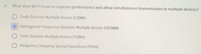 Solved: What does Wi-Fi 6 use to improve performance and allow ...