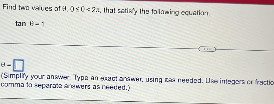 Solved: Find two values of θ, 0≤ θ