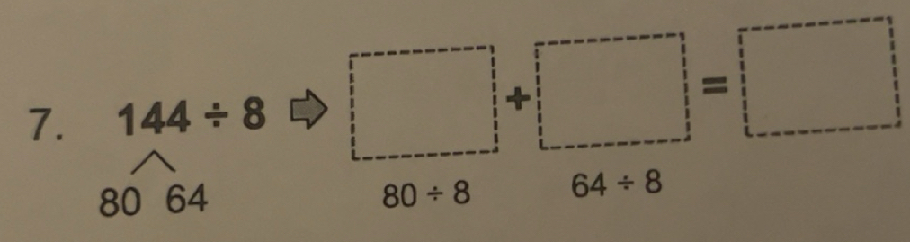 Solved: 144/ 8 + = 80 64 80/ 8 64/ 8 [Math]