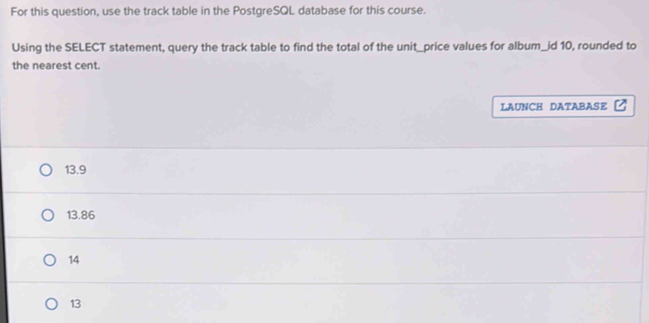 Solved: For this question, use the track table in the PostgreSQL ...