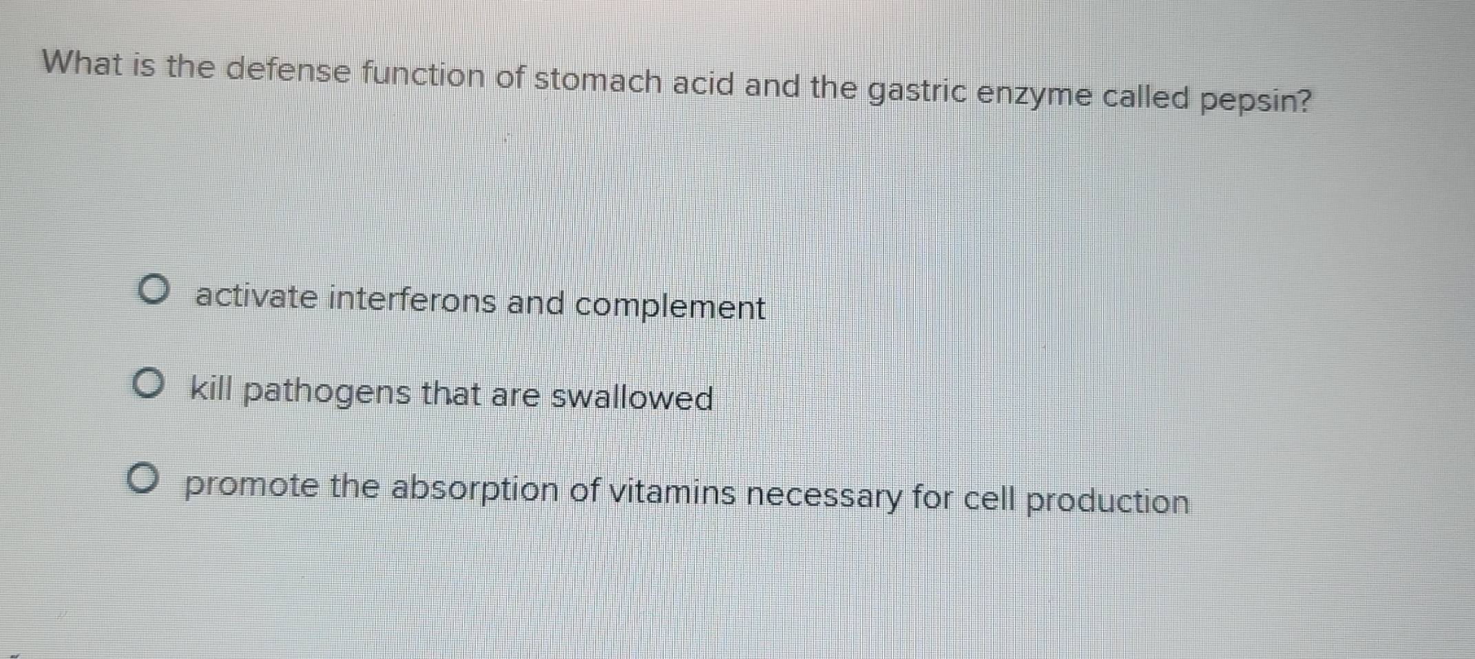 Solved: What is the defense function of stomach acid and the gastric ...