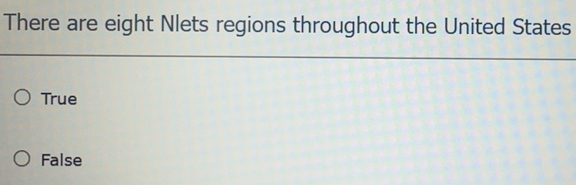 Solved: There are eight Nlets regions throughout the United States True ...