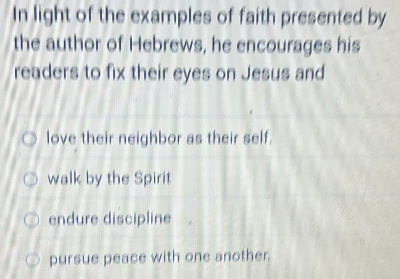 Solved: In light of the examples of faith presented by the author of ...