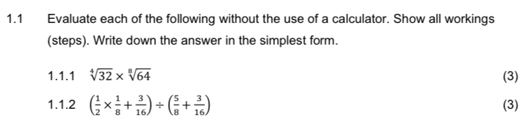 Solved: 1.1 Evaluate each of the following without the use of a calculator. Show all workings ...